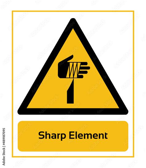 Sharp Element Warning Signs Iso 7010 Sign Signs Of Danger And Alerts