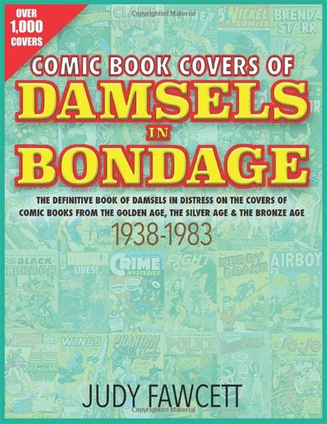Buy Comic Book Covers Of Damsels In Bondage The Definitive Book Of