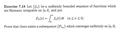 solved exercise 7 18 let {fn} be a uniformly bounded