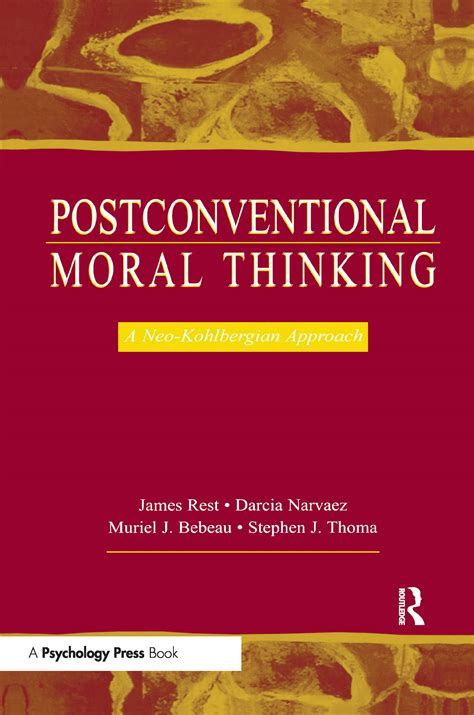 Postconventional Moral Thinking A Neo Kohlbergian Approach