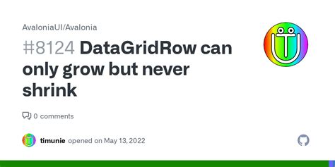 Datagridrow Can Only Grow But Never Shrink · Issue 8124 · Avaloniaui
