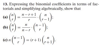 Expressing The Binomial Coefficients In Terms Of Factorials And Simplifying Algebraically