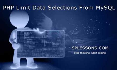 Php Limit Data Selections From Mysql Splessons