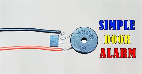 Simple Door Security Alarm Circuit With Magnetic Reed Switch Electrical And Electronics