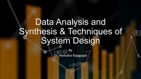 Data Analysis And Synthesis And Techniques Of Systempptx