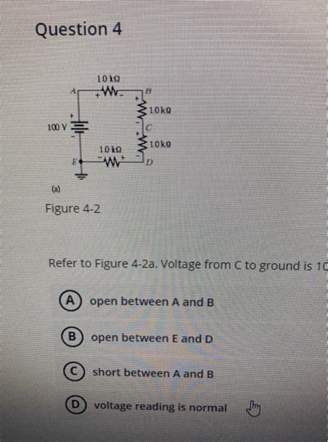 Solved Question 4 Figure 4−2 Refer To Figure 4 2a Voltage
