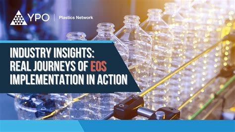 Real Journeys Of Eos Implementation In Action Ypo The Source