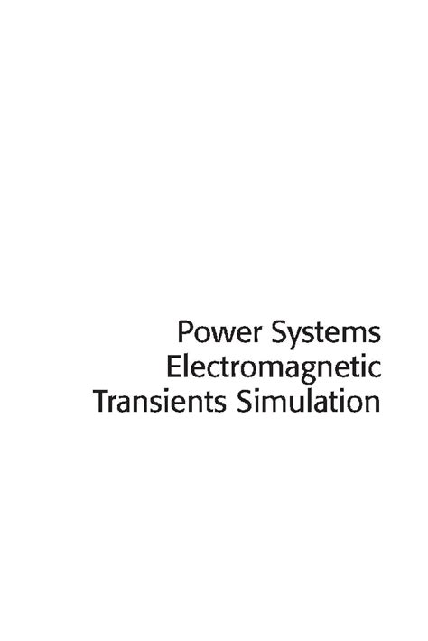 Download Free Power Systems Electromagnetic Transients Simulation Pdf Online 2021