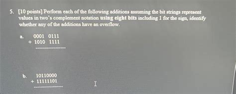 Solved Perform Each Of The Following Additions Assuming The