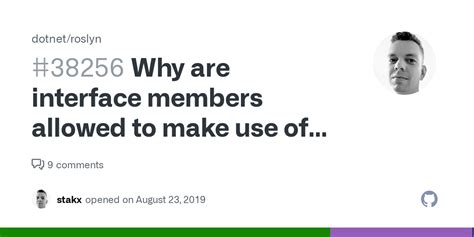 why are interface members allowed to make use of static return parameter types · issue 38256