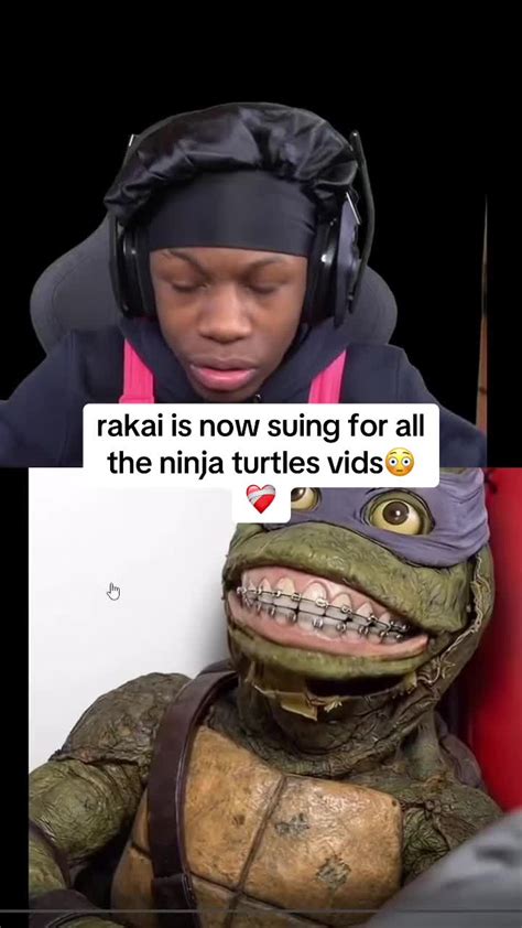 Rakai Is Now Suing For All The Ninja Turtles Vids😳 ️‍🩹 Rakai 2xraka