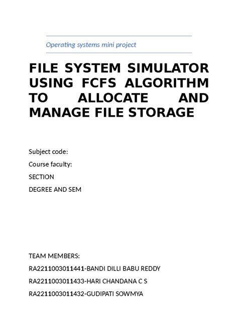 Operating Systems Mini Project In This Context The Fcfs Algorithm Prioritizes File Allocation
