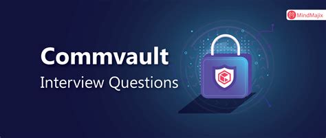 Top 30 Commvault Interview Questions Updated 2025