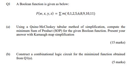 Solved Q1 A Boolean function is given as below: F(w, x, y, | Chegg.com