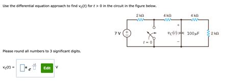 Solved Use The Differential Equation Approach To Find Vc T