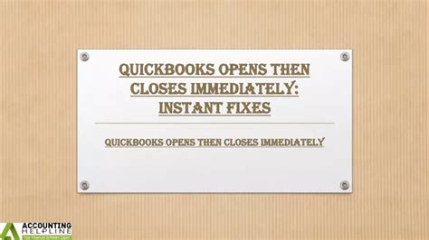 Ppt Deal With Quickbooks Opens Then Closes Immediately Glitch Swiftly