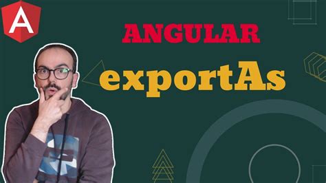 Understand How The Exportas Works In Angular Youtube