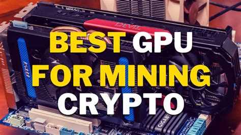 Best GPU To Mine Crypto In