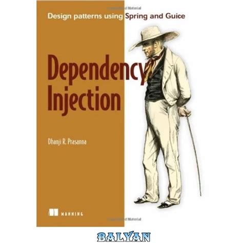 خرید و قیمت دانلود کتاب Dependency Injection Design Patterns Using
