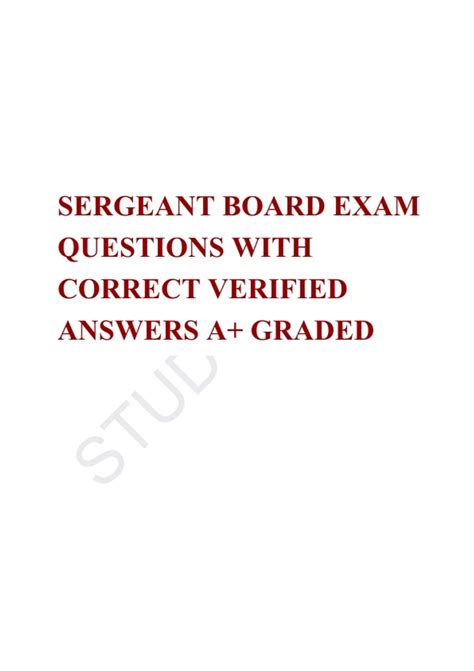 Sergeant Board Exam Questions With Correct Verified Answers A Graded