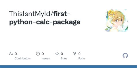 Github Thisisntmyidfirst Python Calc Package