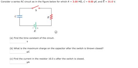 Solved Jer A Series RC Circuit As In The Figure Below For Chegg Com