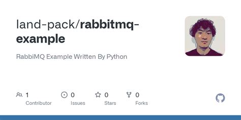 Github Land Packrabbitmq Example Rabbimq Example Written By Python