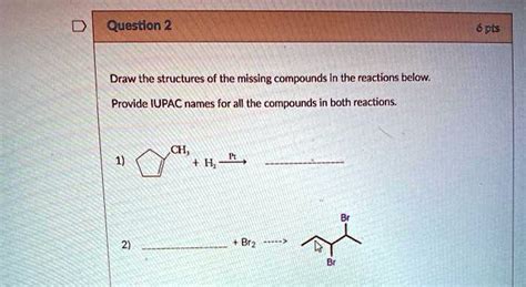 solved gpts draw the structures of the missing compounds in the