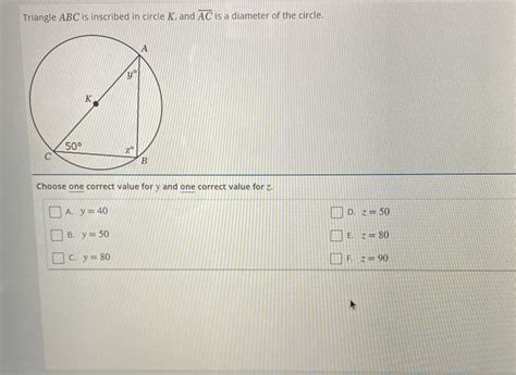 Triangle ABC is inscribed in circle K, and overline AC is a diameter of the circle. Choose [Math]