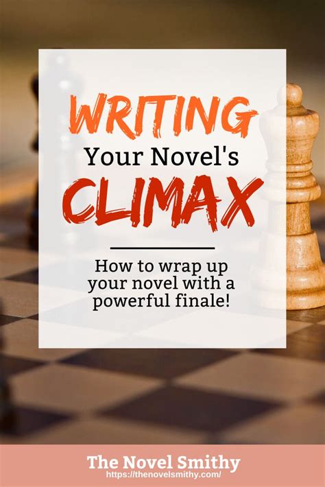 Writing The Climax The Story Structure Series Part Eight The Novel Writing The Climax The Story Structure Series Part Eight The Novel