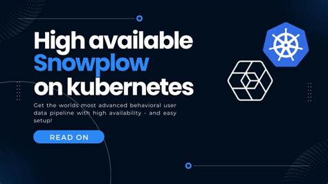 Highly Available Snowplow Pipeline On Kubernetes And Gcp Andreas Nigg