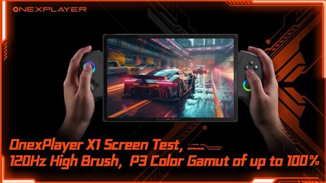 OnexPlayer X1 Screen Test 120Hz High Refresh Rate P3 Color Gamut Of Up To 100 YouTube