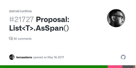 Proposal List Asspan · Issue 21727 · Dotnetruntime · Github