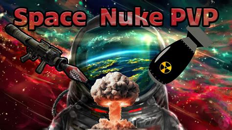 Space Nuke Pvp 0 Delay 1227 2990 8032 By Clis Fortnite Creative Map