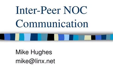 Ppt Inter Peer Noc Communication Powerpoint Presentation Free Download Id707712