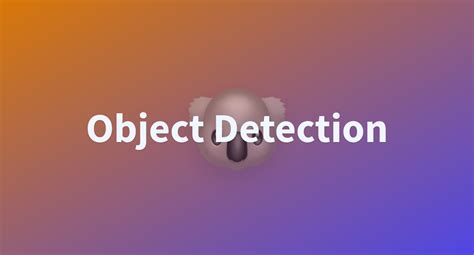 Object Detection A Hugging Face Space By Dusaurabh