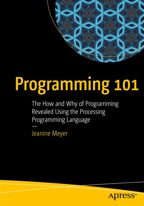 Cover Programming 101 The How And Why Of Programming Revealed Using