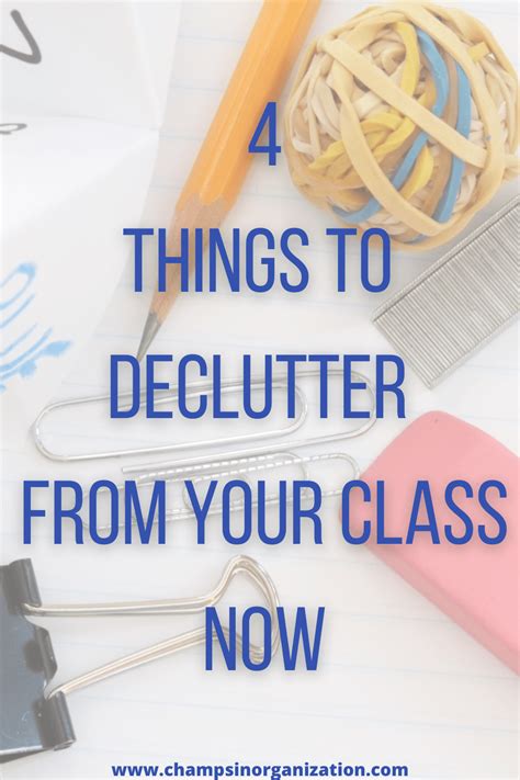 Classroom Organization 101 Declutter Your Classroom Champs In