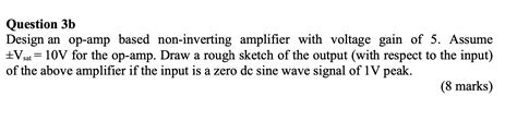 Solved Question B Design An Op Based Non Inverting Chegg