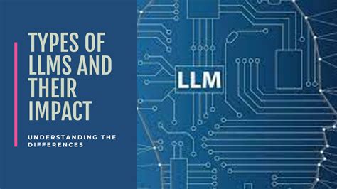 All Llms Are Not Created Equal Understanding The Different Types And