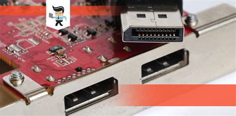 DisplayPort Labels Specify Bandwidth To Avoid Ultimate Guide