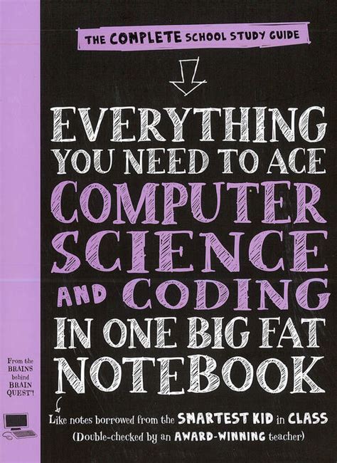 Everything You Need To Ace Computer Science And Coding In One Big Fat