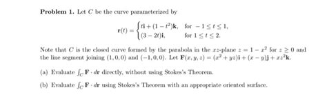 solved problem 1 let c be the curve parameterized by r t