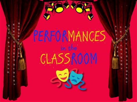 Classroom Performance Activities In English Class