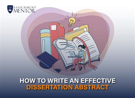 How To Write An Effective Dissertation Abstract Key Points And Tips
