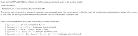 Solved Create A Simple Matlab Code That Will Factor Out The