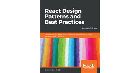 React Design Patterns And Best Practices Second Edition Book