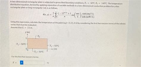 solved a two dimensional rectangular plate is subjected to