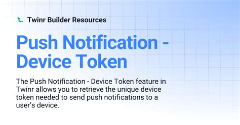 Push Notification Device Token Twinr Builder Resources