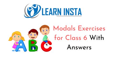 Modals Exercises For Class 6 With Answers Mcq Questions